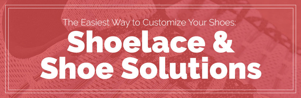 How to Customize Your Shoes | Easy Shoe DIY's | Xpandlaces - XPAND